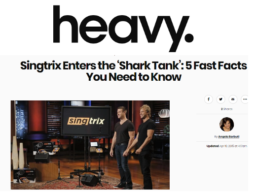 Heavy.com - "Singtrix Enters the 'Shark Tank': 5 Fast Facts You Need t